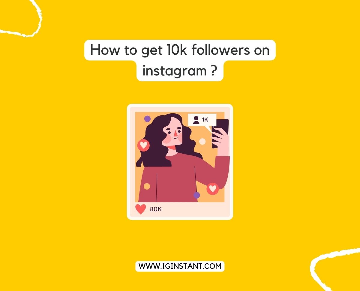 How To Get 10k Followers On Instagram Proven Method